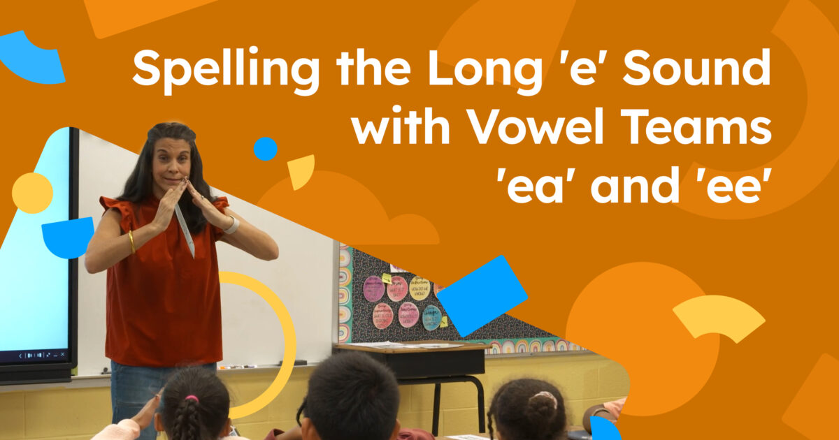 Reading Universe | Spelling the Long 'e' Sound with Vowel Teams 'ea'…