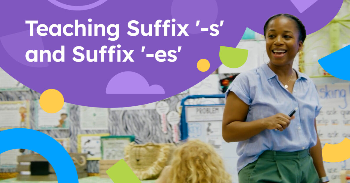 Reading Universe | Teaching Suffix '-s' and Suffix '-es'