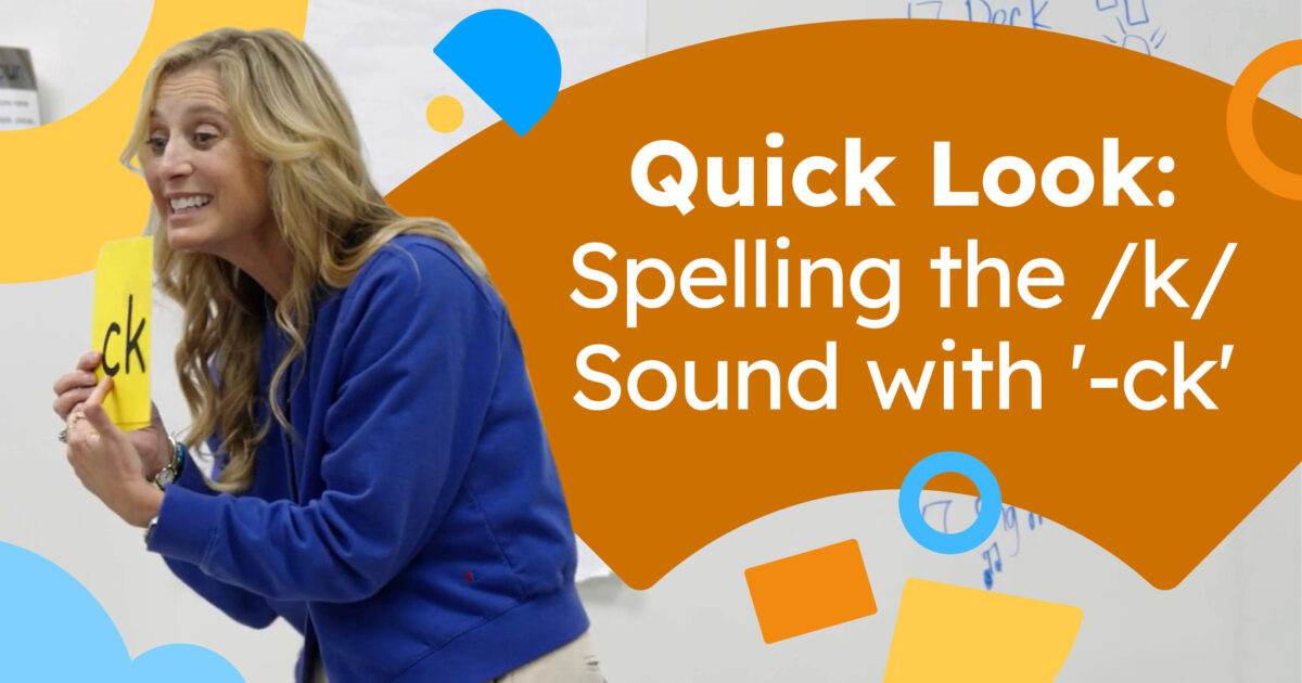 Videos: '-ck' Spelling Rule in the Classroom | Reading Universe