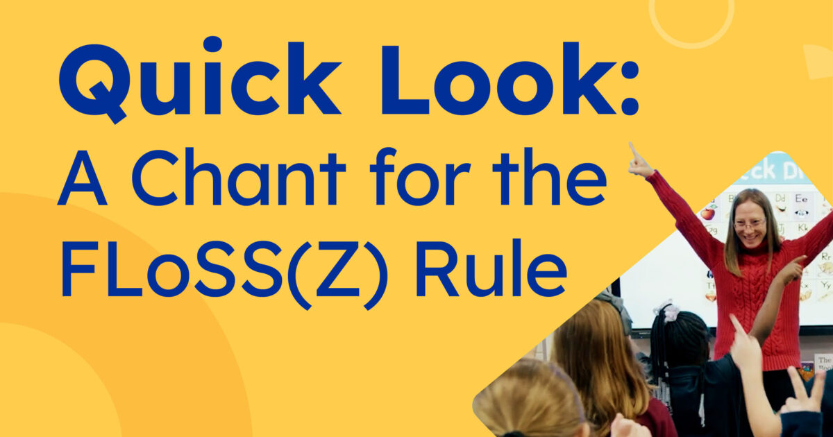 Videos: See the FLoSS(Z) Spelling Rule in the… | Reading Universe