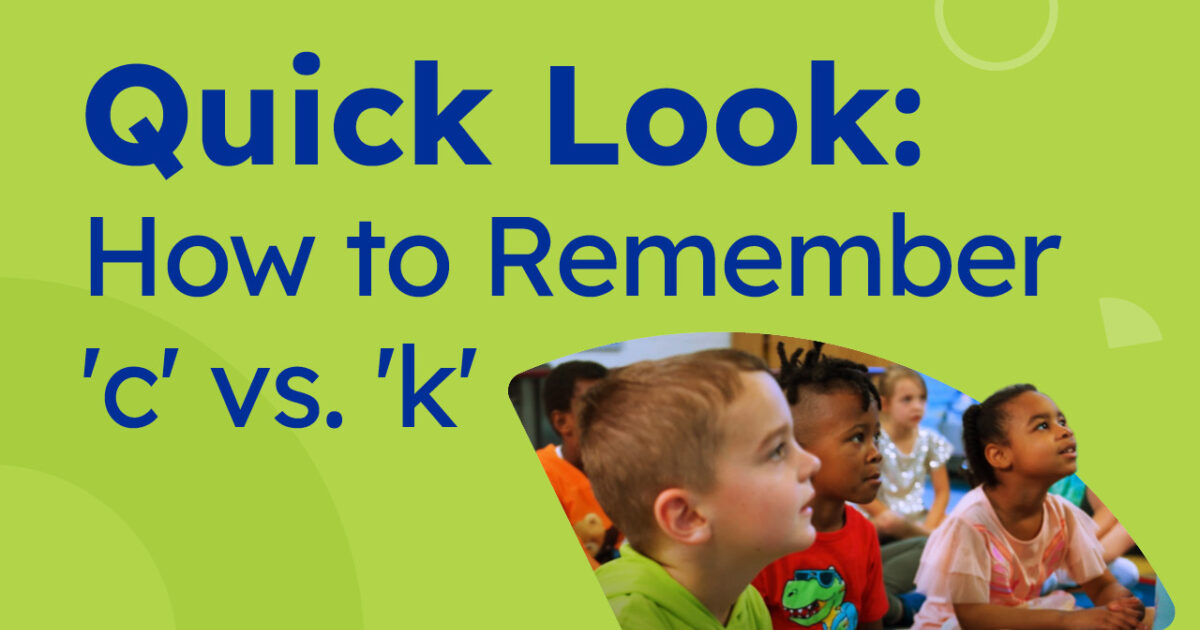 Reading Universe | Quick Look: How to Remember 'c' vs. 'k'