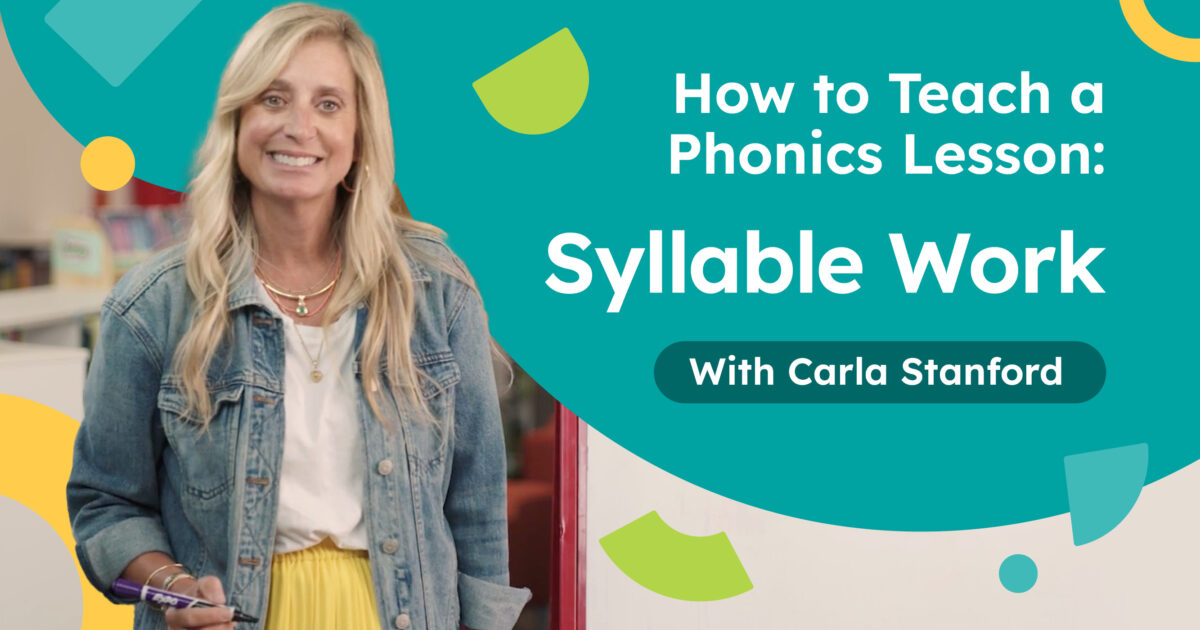 Reading Universe | How to Teach a Phonics Lesson: Syllable Work