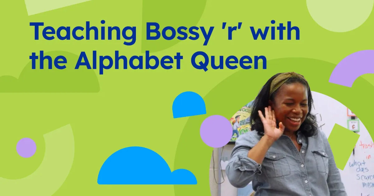 Reading Universe | Teaching Bossy 'R' with the Alphabet Queen