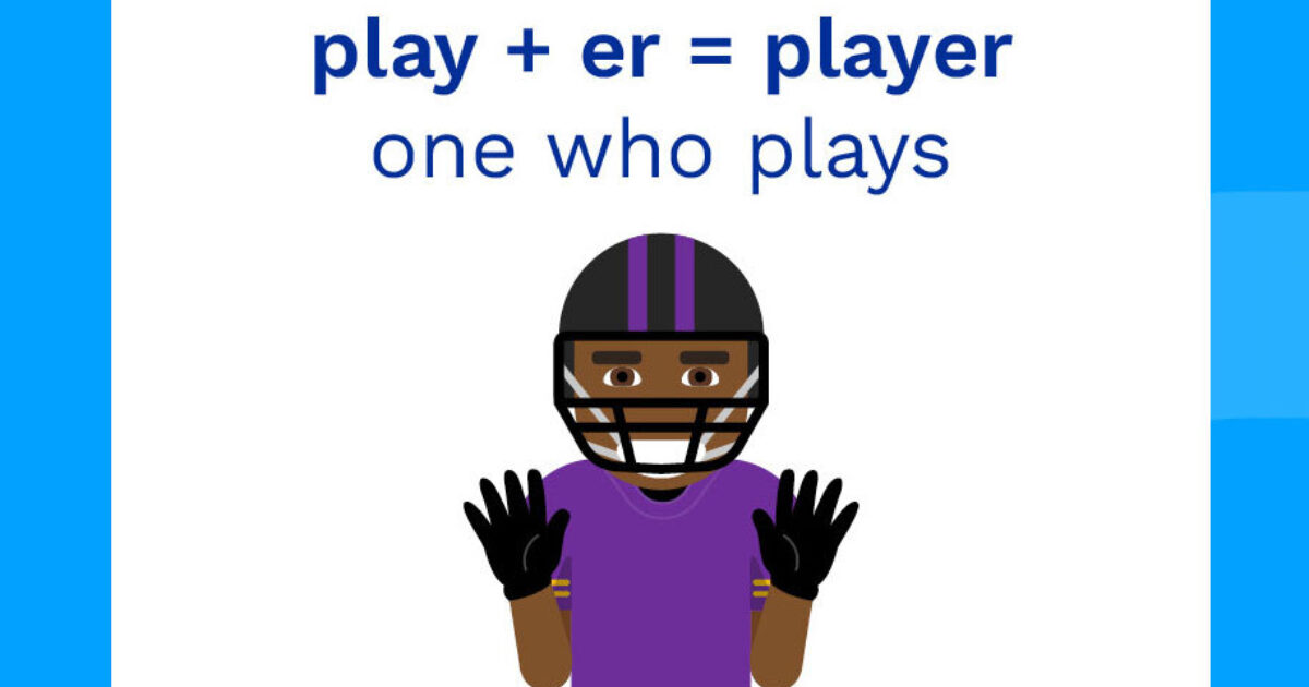 Explicitly Teach the Suffix '-er' | Reading Universe