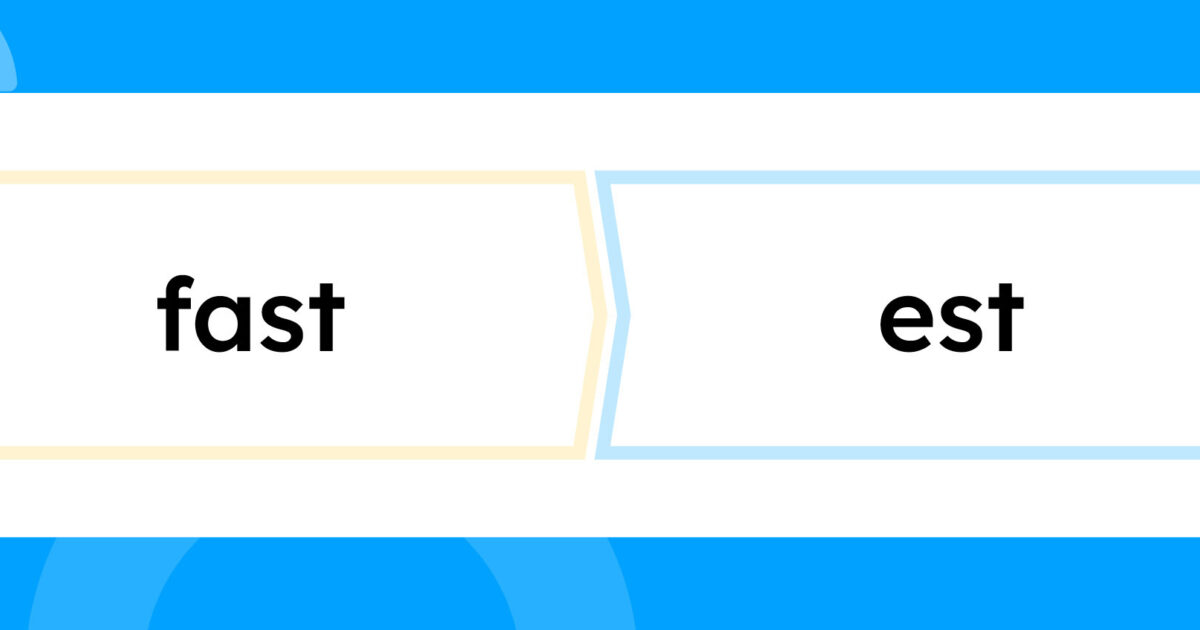 Explicitly Teach the Suffix '-est' | Reading Universe